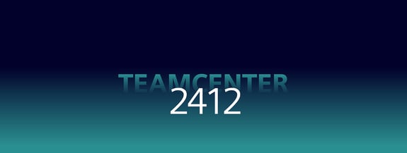 Teamcenter 2412: Alle Infos zum aktuellen Release: Solid System Team